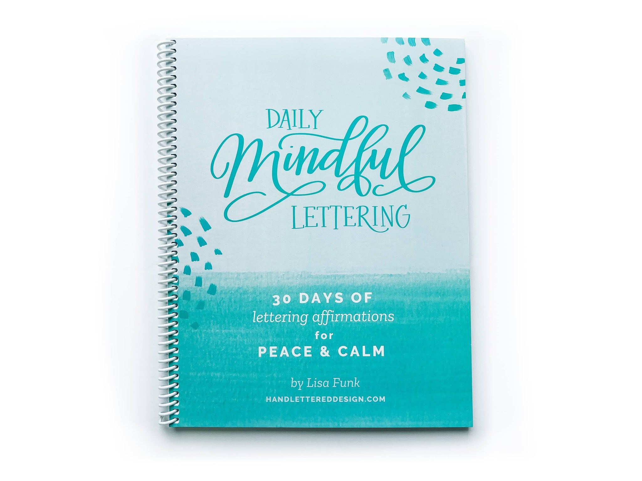 Daily Mindful Lettering: Peace & Calm Edition