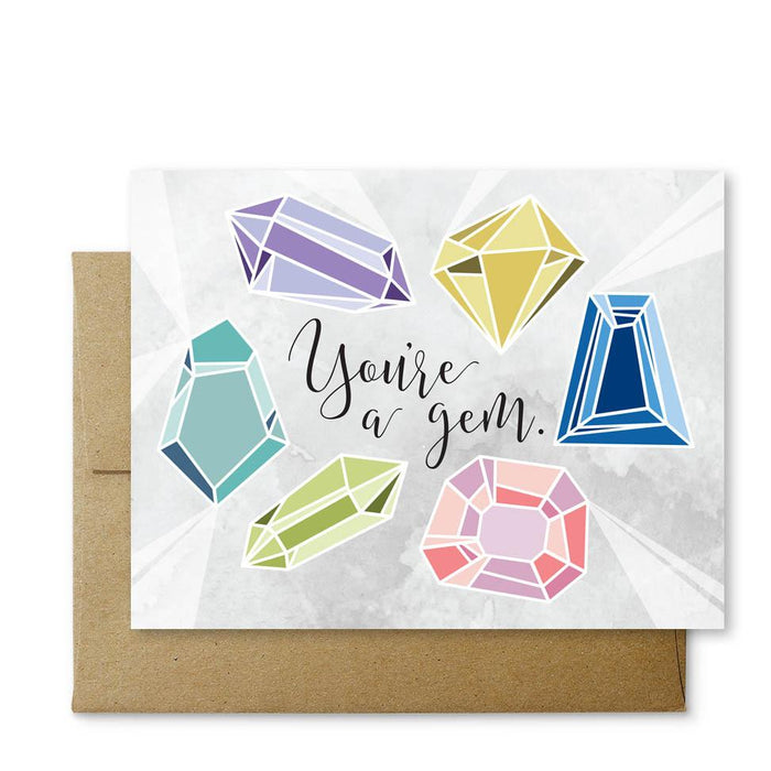 You're a Gem Greeting Card